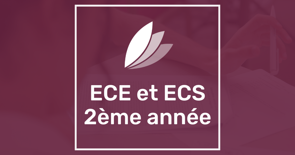 La 2ème année de prépa ECE et ECS - MyPrepa
